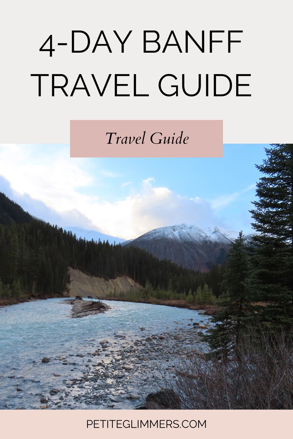 Essential Guide to Banff: Where to Stay, Eat, and Explore – Petite Glimmers